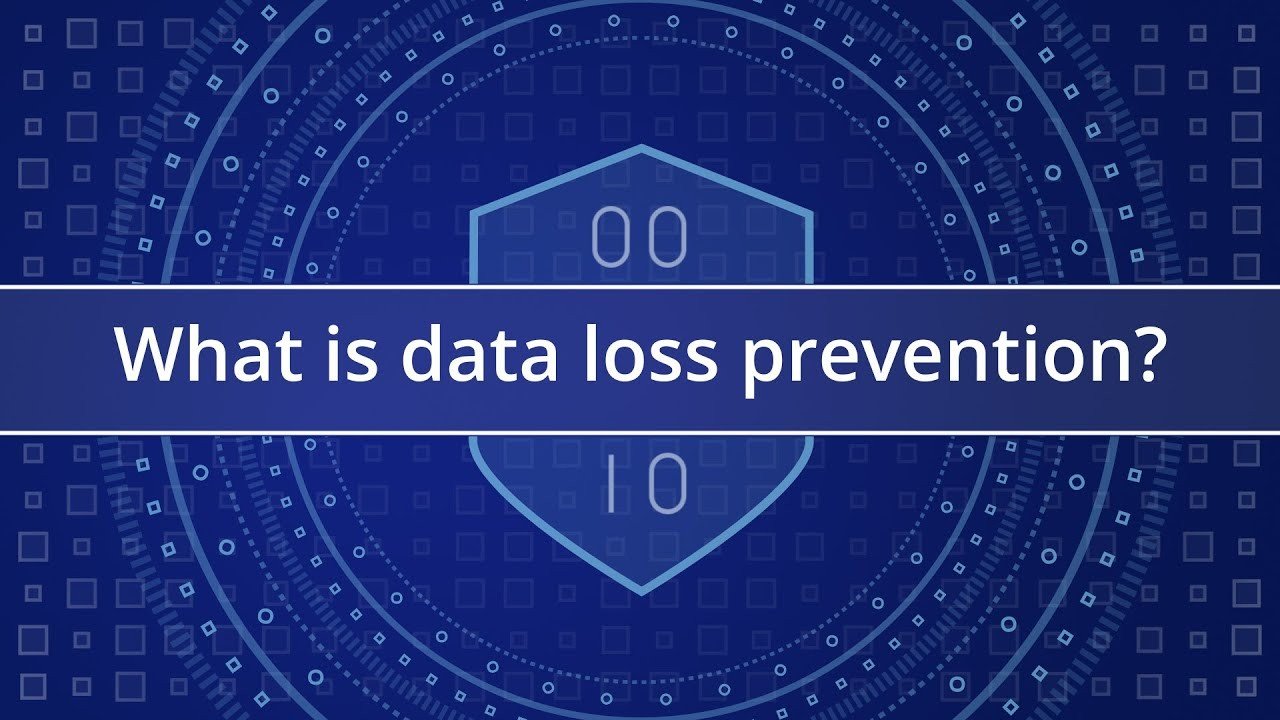 Understanding Data Loss Prevention (DLP): Why It Matters For Your ...